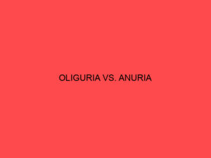 Oliguria vs. Anuria: What's the Difference? - Main Difference