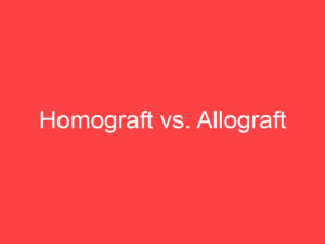 Homograft vs. Allograft: What's the Difference? - Main Difference